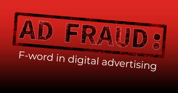 Digital Advertising Fraud